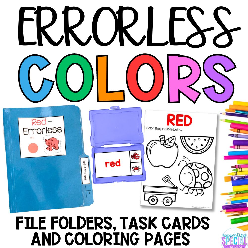 Errorless Learning Colors: File Folders, Task Boxes, Coloring Pages ...