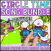Circle Time Songs Bundle Music Activities - Special Education
