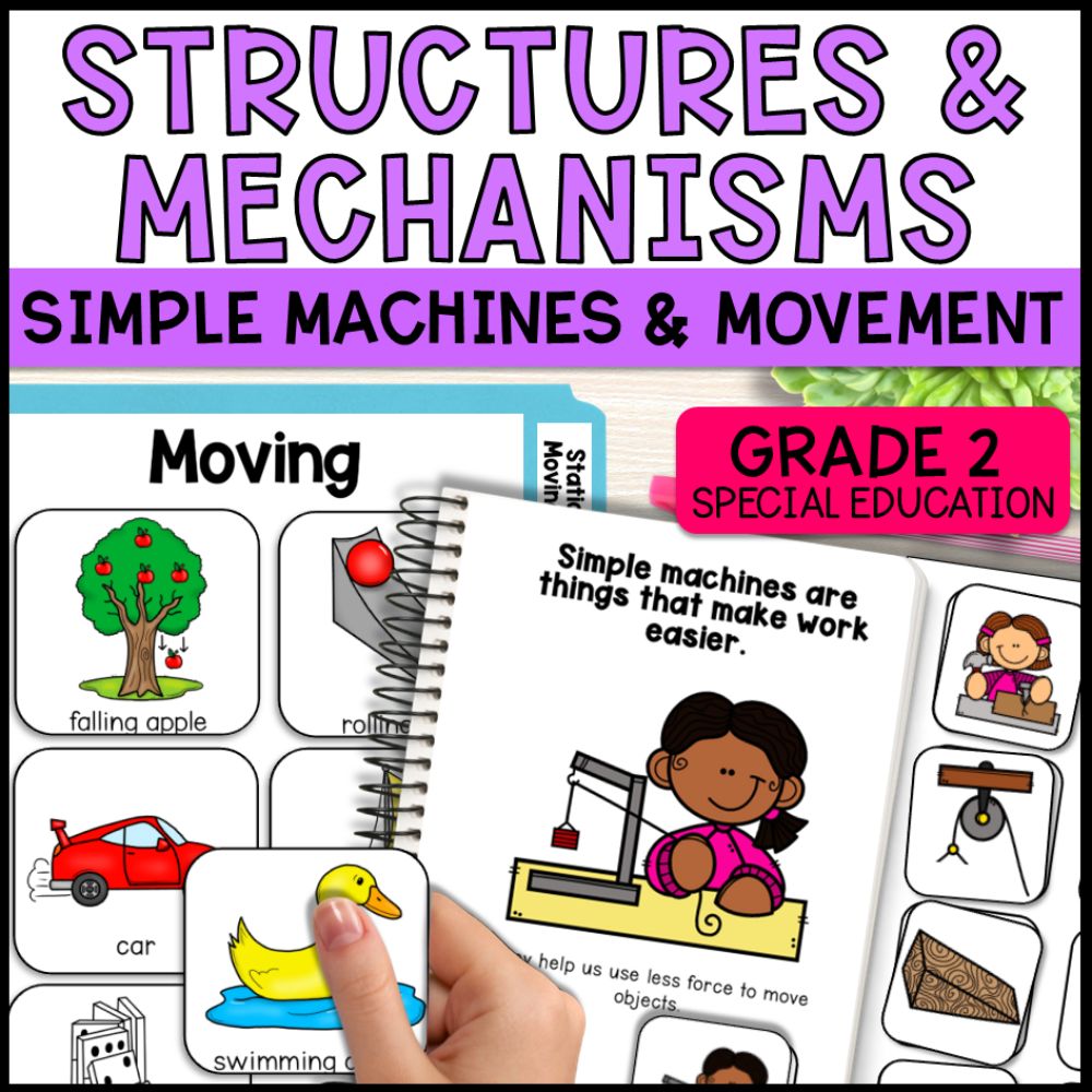 Structures and Mechanisms Grade 2 Adapted Science Special Education